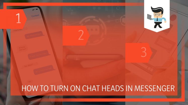 How to Turn on Chat Heads in Messenger: Convenient Messaging
