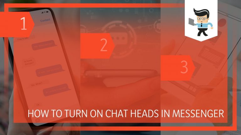 How to Turn on Chat Heads in Messenger: Convenient Messaging