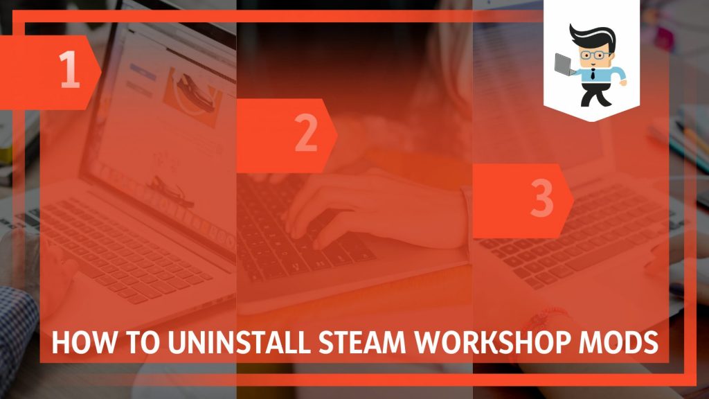 How to Uninstall Steam Workshop Mods: Detailed Overview