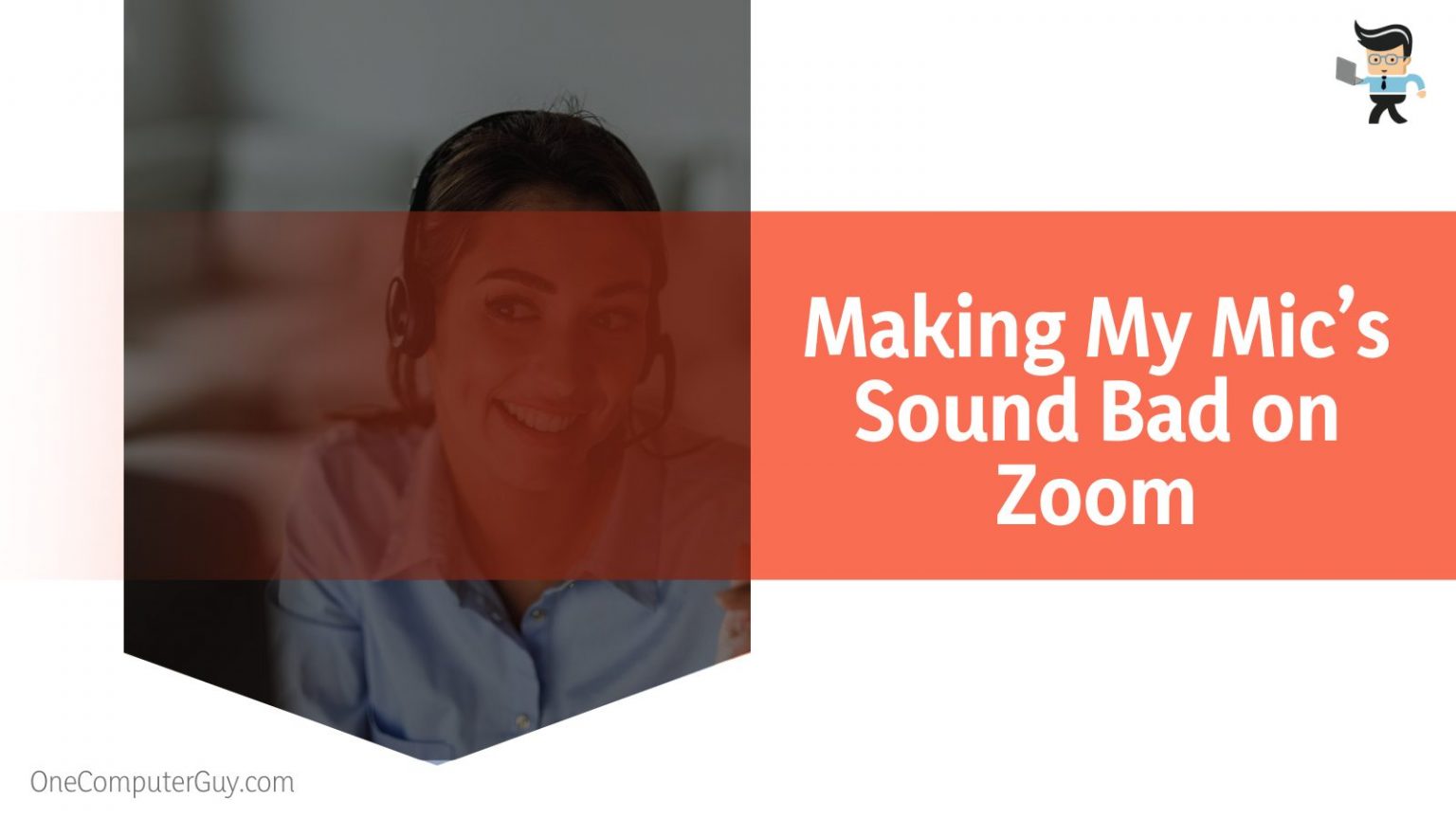 How To Make Your Mic Sound Bad: The Ultimate Guide