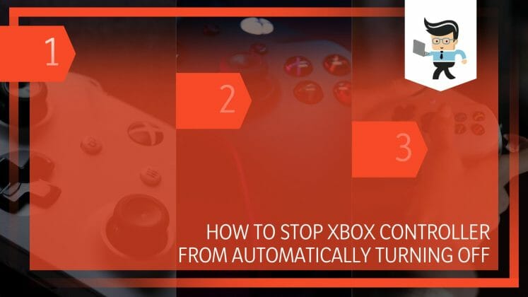 How To Stop Xbox Controller From Automatically Turning Off?