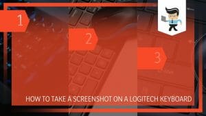 How To Take a Screenshot on a Logitech Keyboard?