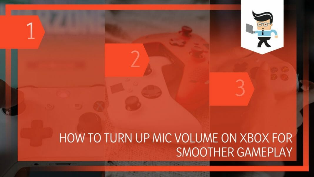 How To Turn Up Mic Volume on Xbox for Smoother Gameplay?