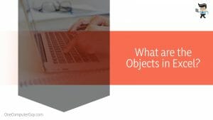 Excel Fixed Objects Will Move: All Reasons and Solutions