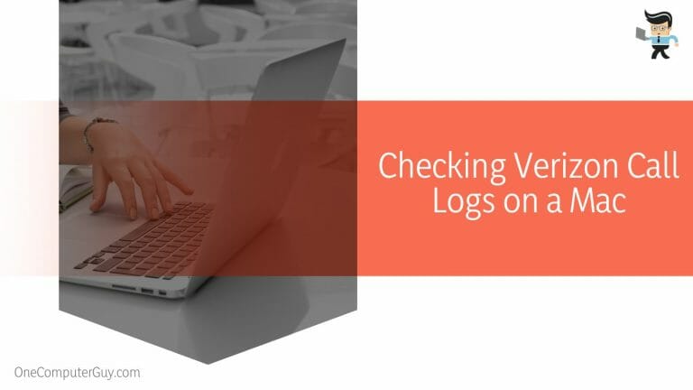 How To View Call Logs on Verizon Website or Application?