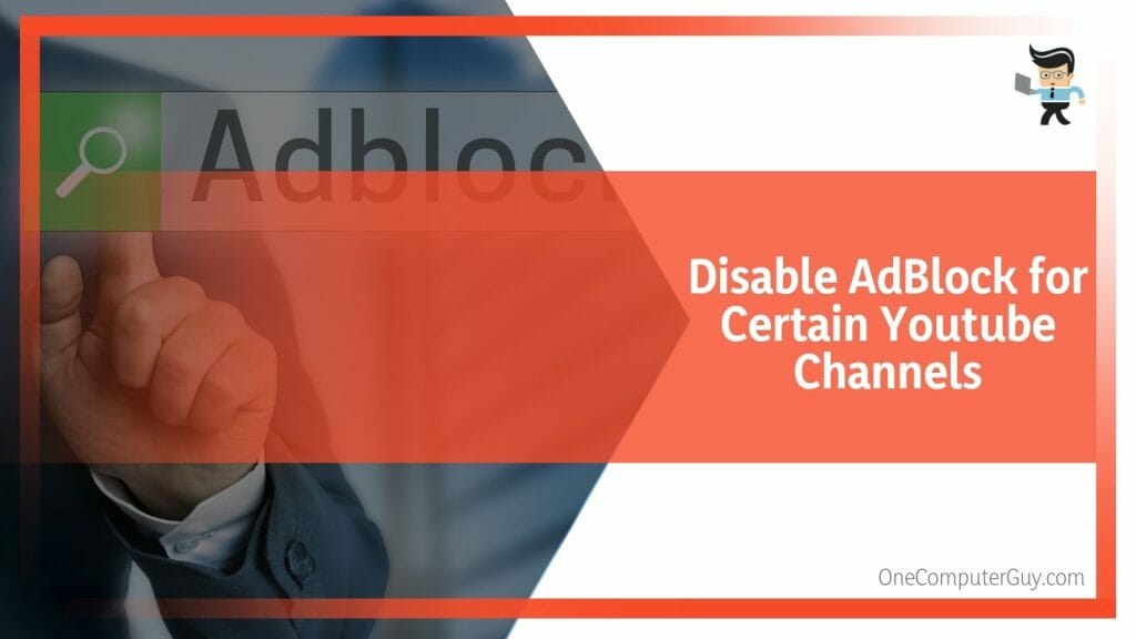 How To Disable Adblock for Certain Youtube Channels? Solved!