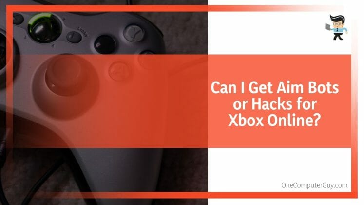 How to Get Aimbot on Xbox: Enjoy Better Gaming Accuracy