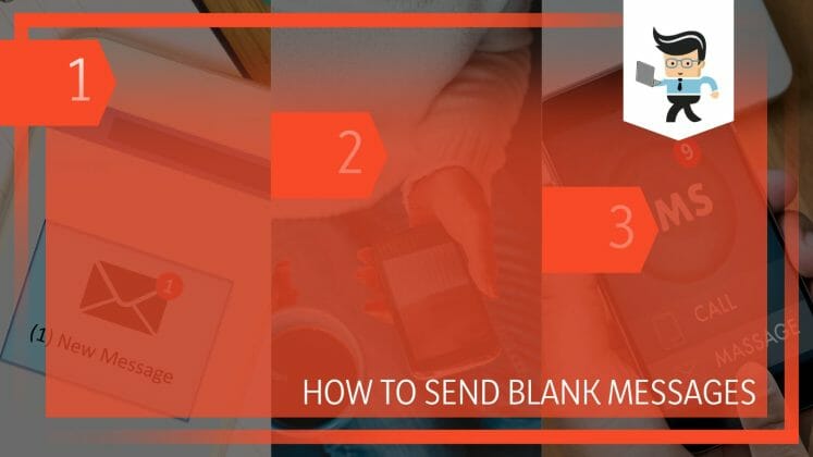 How to Send Blank Messages: Ways to Prank Your Friends