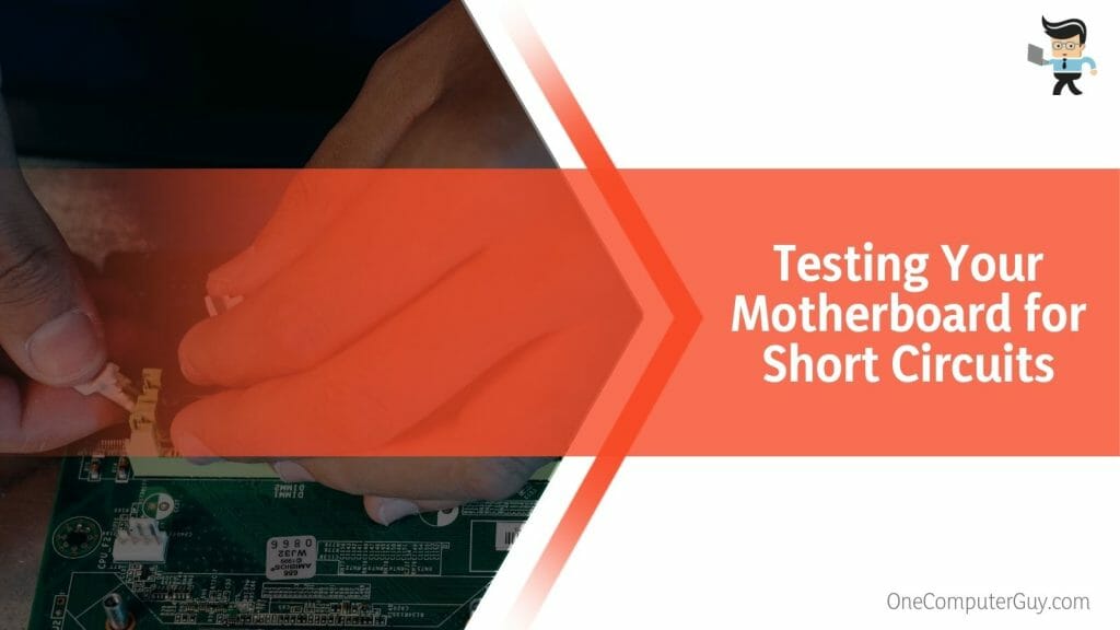 How to Test a Motherboard: Get the Best Working Condition