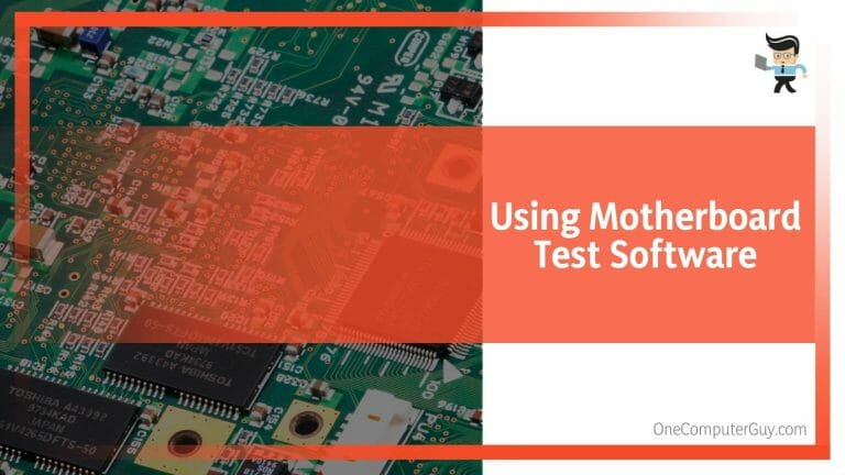 How to Test a Motherboard: Get the Best Working Condition