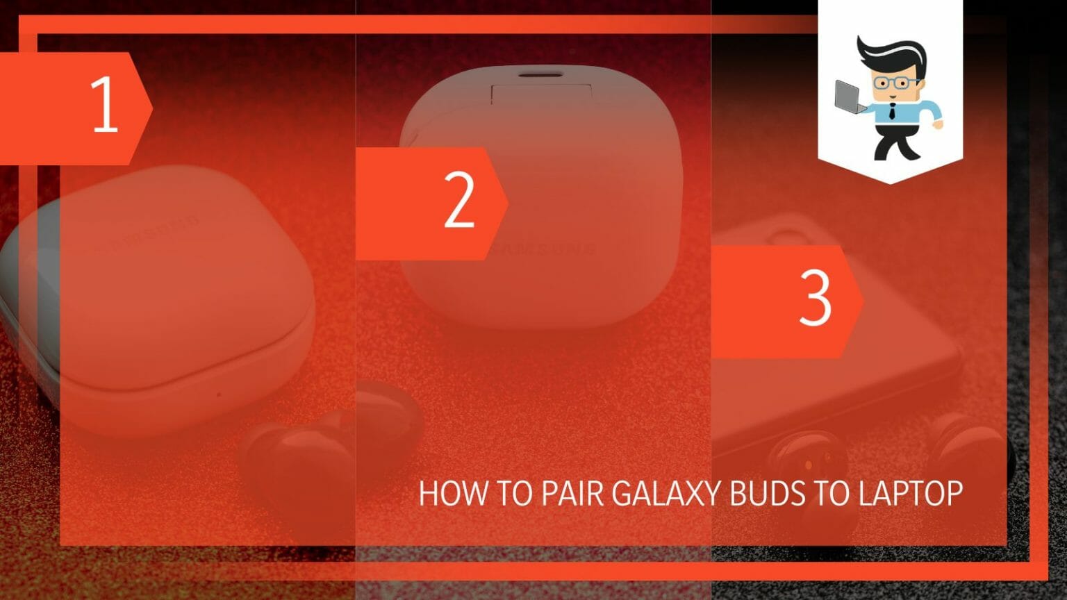 How to Pair Galaxy Buds to Laptop in Four Simple Steps