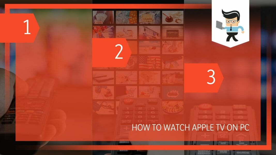 How to Watch Apple TV on PC Like a Pro - 5 Easy Steps
