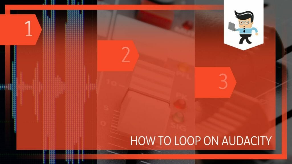 How to Loop on Audacity: Follow These Simple Steps