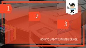 How to Update Printer Driver in Brief but Clear Steps