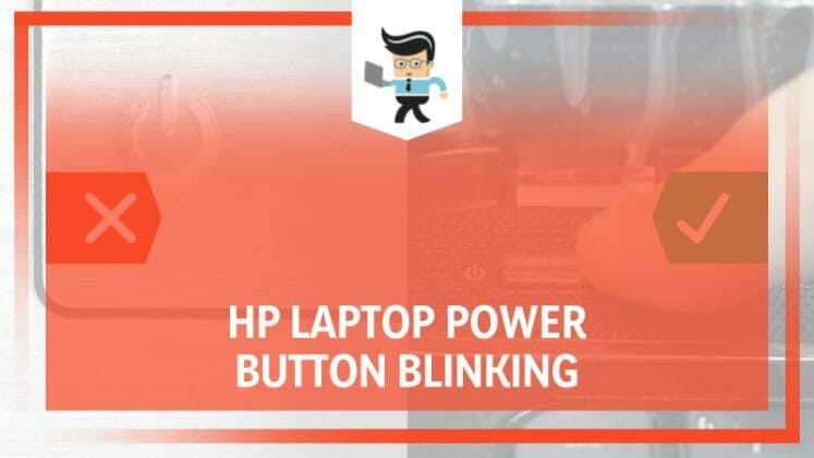 HP Laptop Power Button Blinking - 9 Causes and Proven Fixes