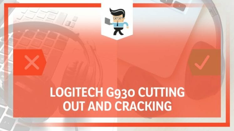 Logitech G930 Cutting Out and Cracking Fixed