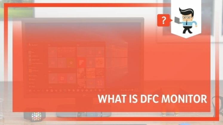 What Is DFC Monitor? A Comprehensive Beginner to Pro Guide