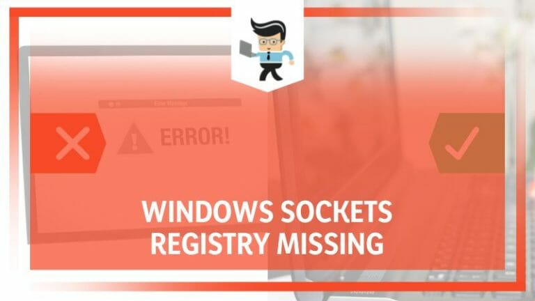 Windows Sockets Registry Missing Bug - Causes and Fixes