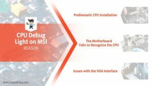 CPU Debug Light on MSI Motherboards: Debugging Your Setup