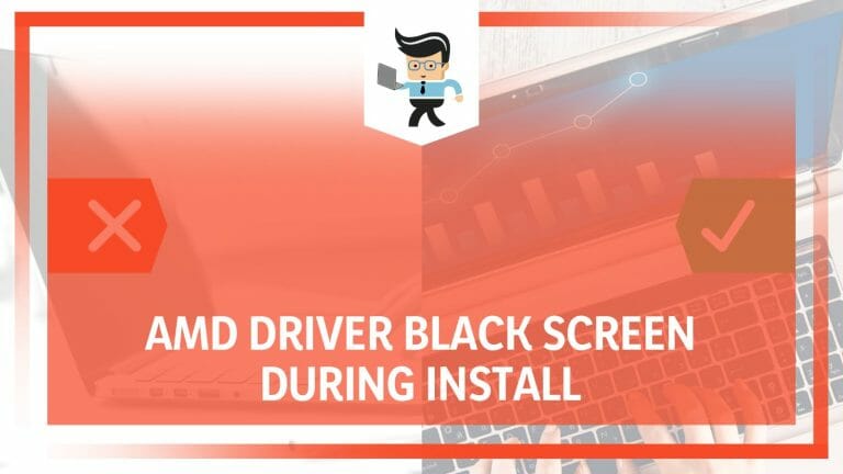 AMD Driver Black Screen During Install: A Detailed Guide