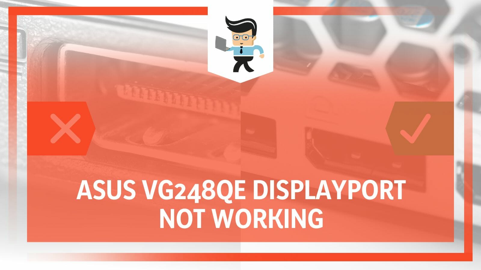 Asus vg248qe Displayport Not Working? Discover the Best Fix