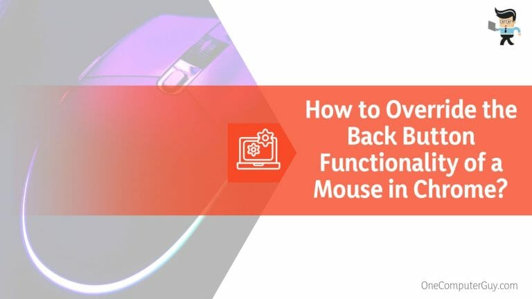 How to Disable Back Button on Mouse in Chrome: A Full Guide