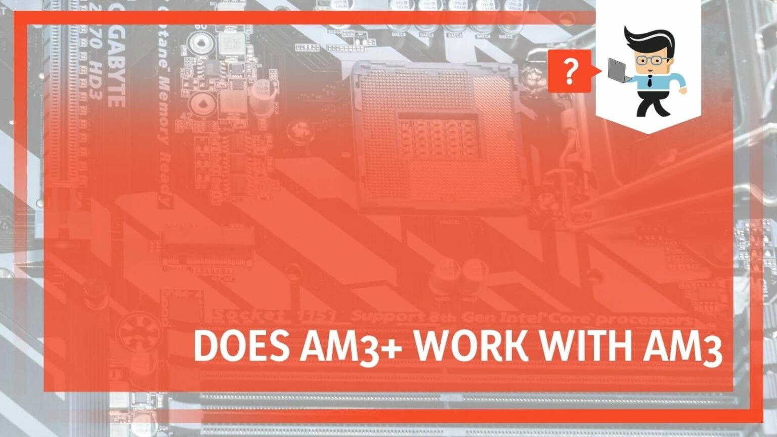 Does AM3+ Work With AM3: Unraveling the Performance Mystery