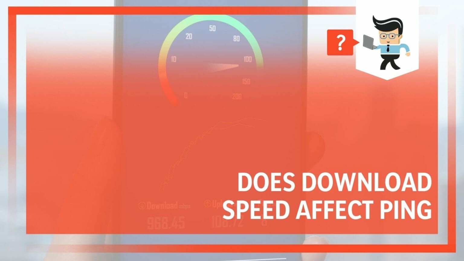 Does Download Speed Affect Ping: Unveiling Unique Insights