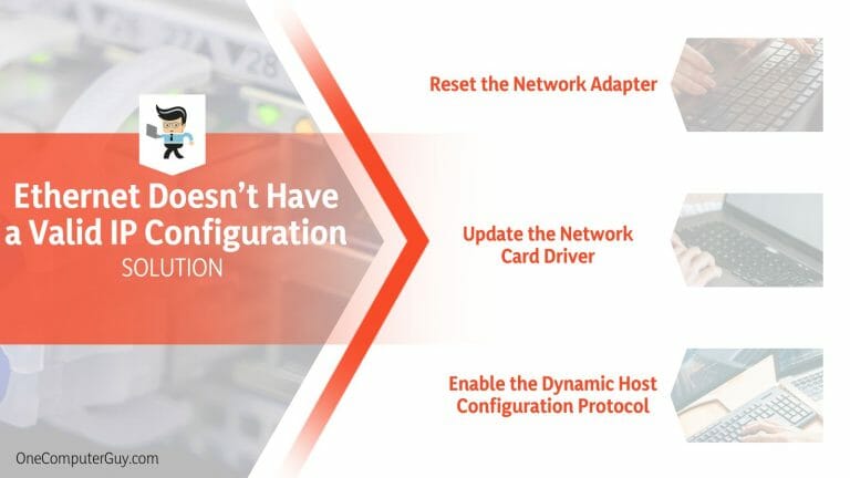 Ethernet Doesn’t Have a Valid IP Configuration: Proven Fixes