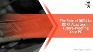 DDR3 to DDR4 Adapter: Unleashing Power and Performance