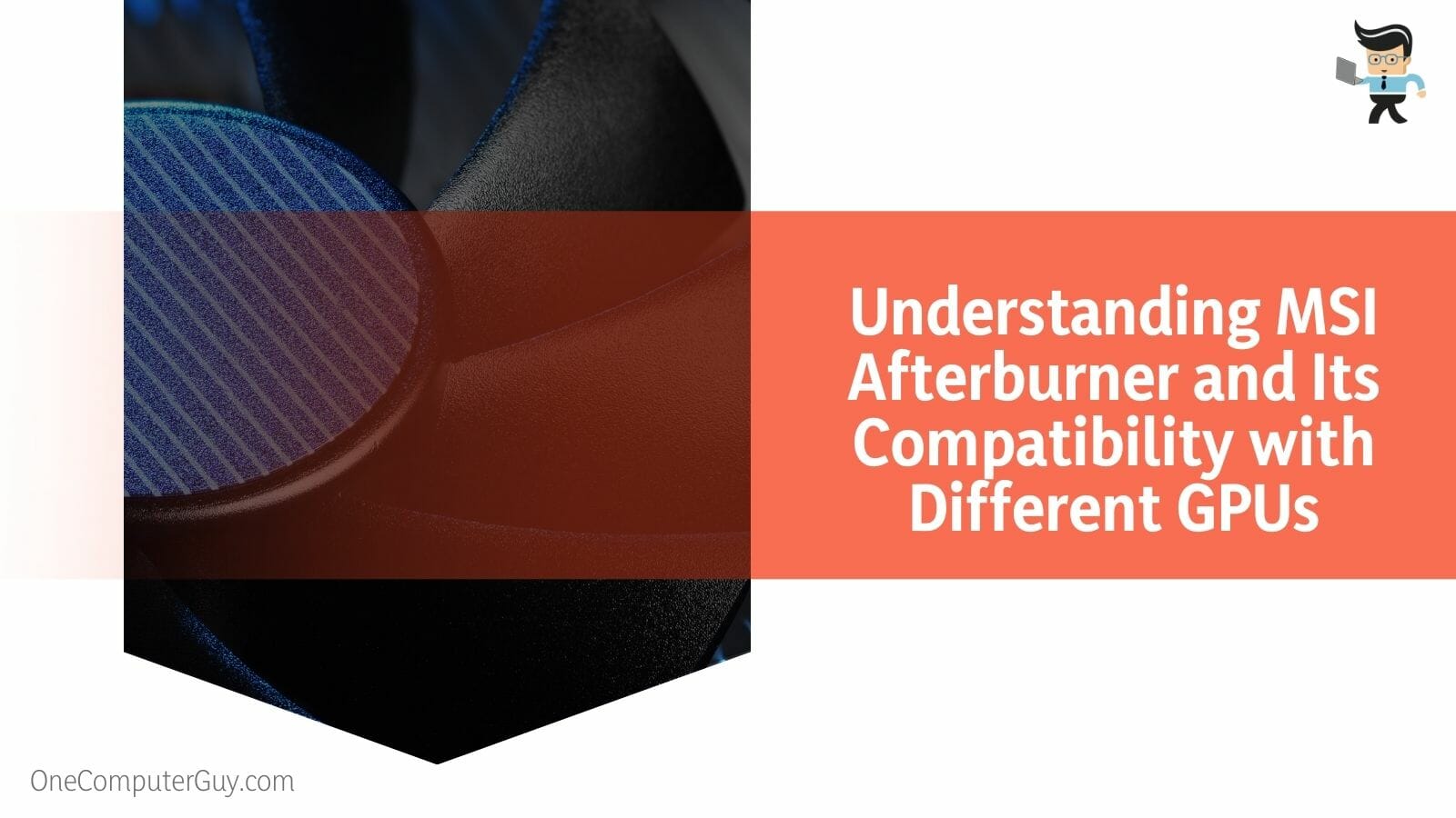 Does MSI Afterburner Work With EVGA: Unveiling the Results